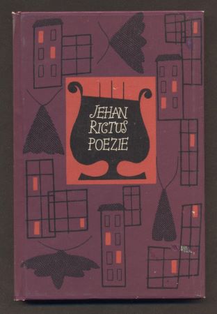 RICTUS, JEHAN: POEZIE. - 1959. Květy poezie. – Antikvariát Pražský Almanach