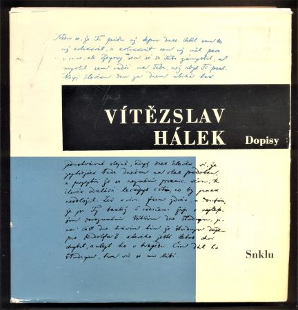 HÁLEK, VÍTĚZSLAV: DOPISY. - 1963. Paměti Korespondence Dokumenty sv. 32 ...