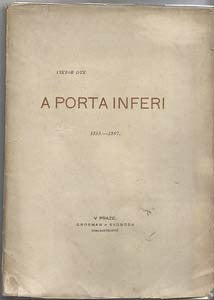 DYK; VIKTOR: A PORTA INFERI. - 1897. Dykova prvotina. – Antikvariát ...