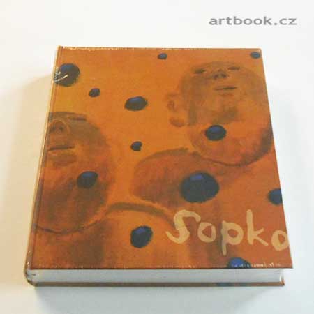 Jiří Sopko. - Monografie. Gema Art, 2007. – Antikvariát Pražský Almanach
