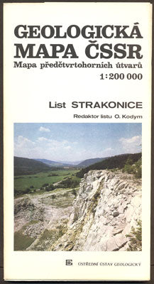 GEOLOGICKÁ MAPA ČSSR - LIST STRAKONICE. 1:200 000. - 1989 ...