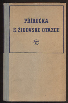 Fritsch, Theodor: Příručka k židovské otázce. – Antikvariát Pražský ...